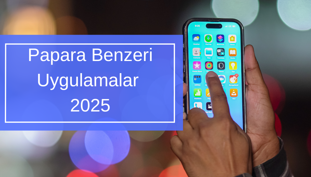 Papara Benzeri Uygulamalar 2025 - Mobil Uygulama Ajansı
